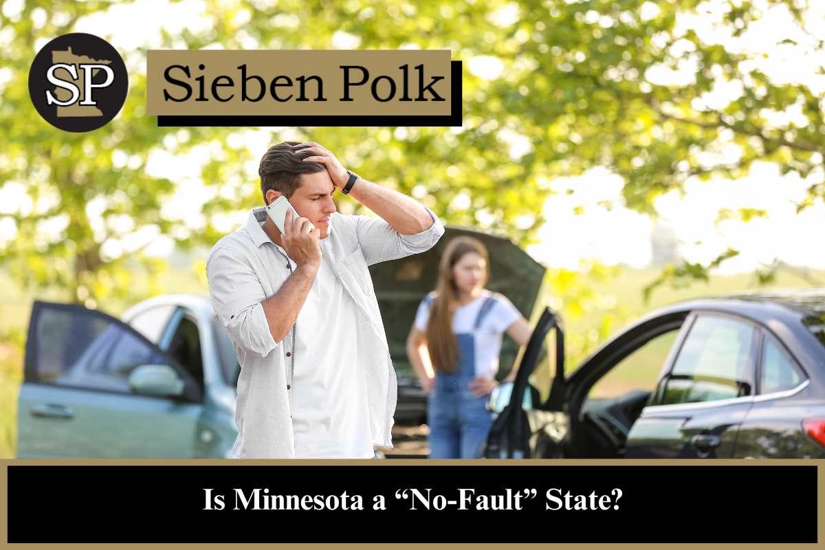 Is Minnesota a No-Fault State? | Sieben Polk P.A.