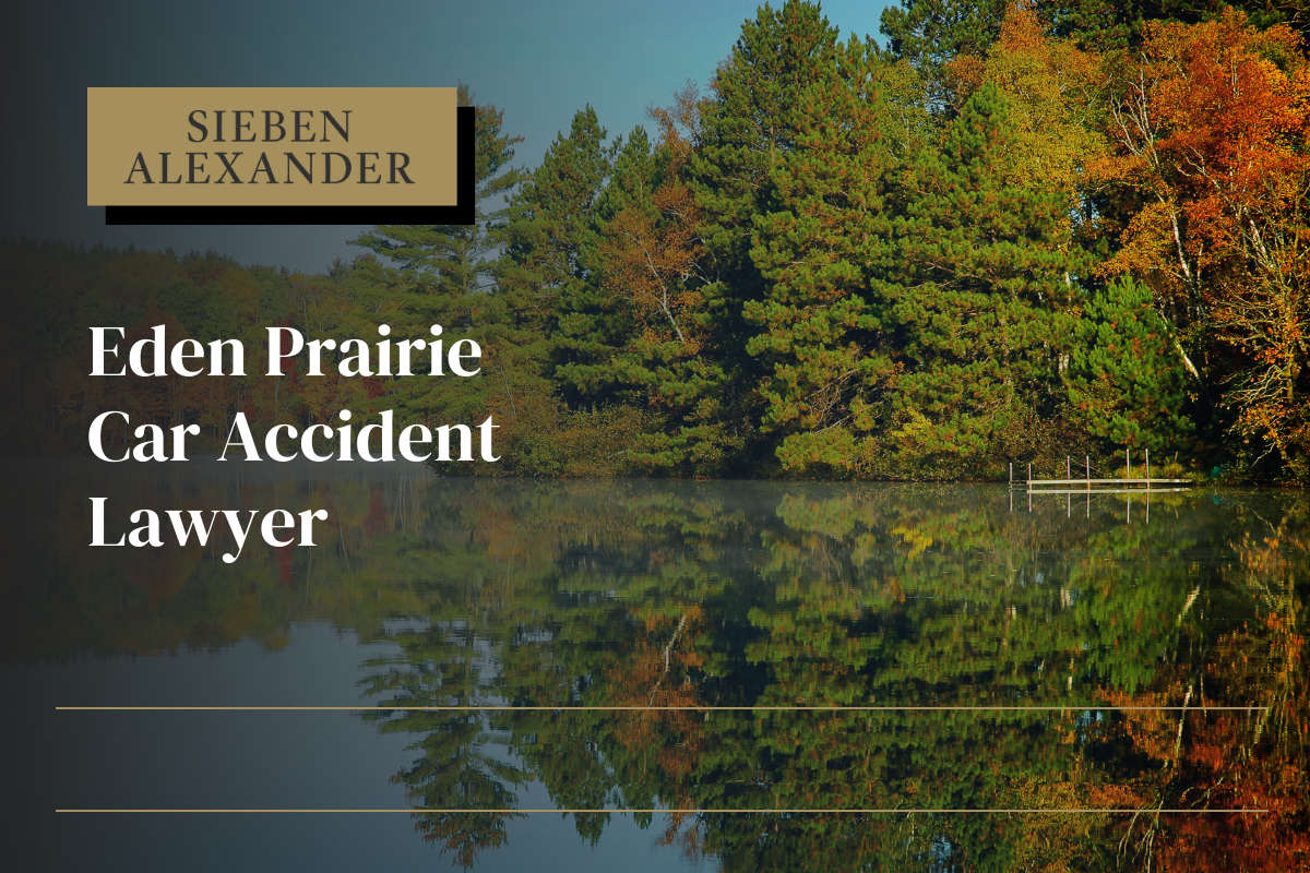 Eden Prairie Car Accident Lawyer | Sieben Alexander, P.A.